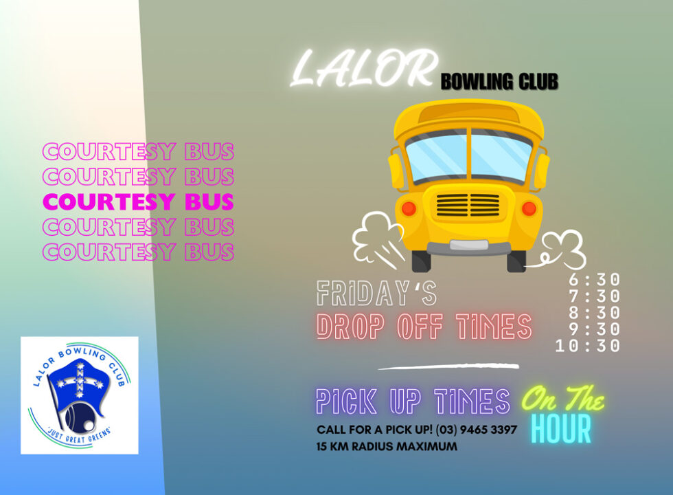 Courtesy Bus | Lalor Bowling Club